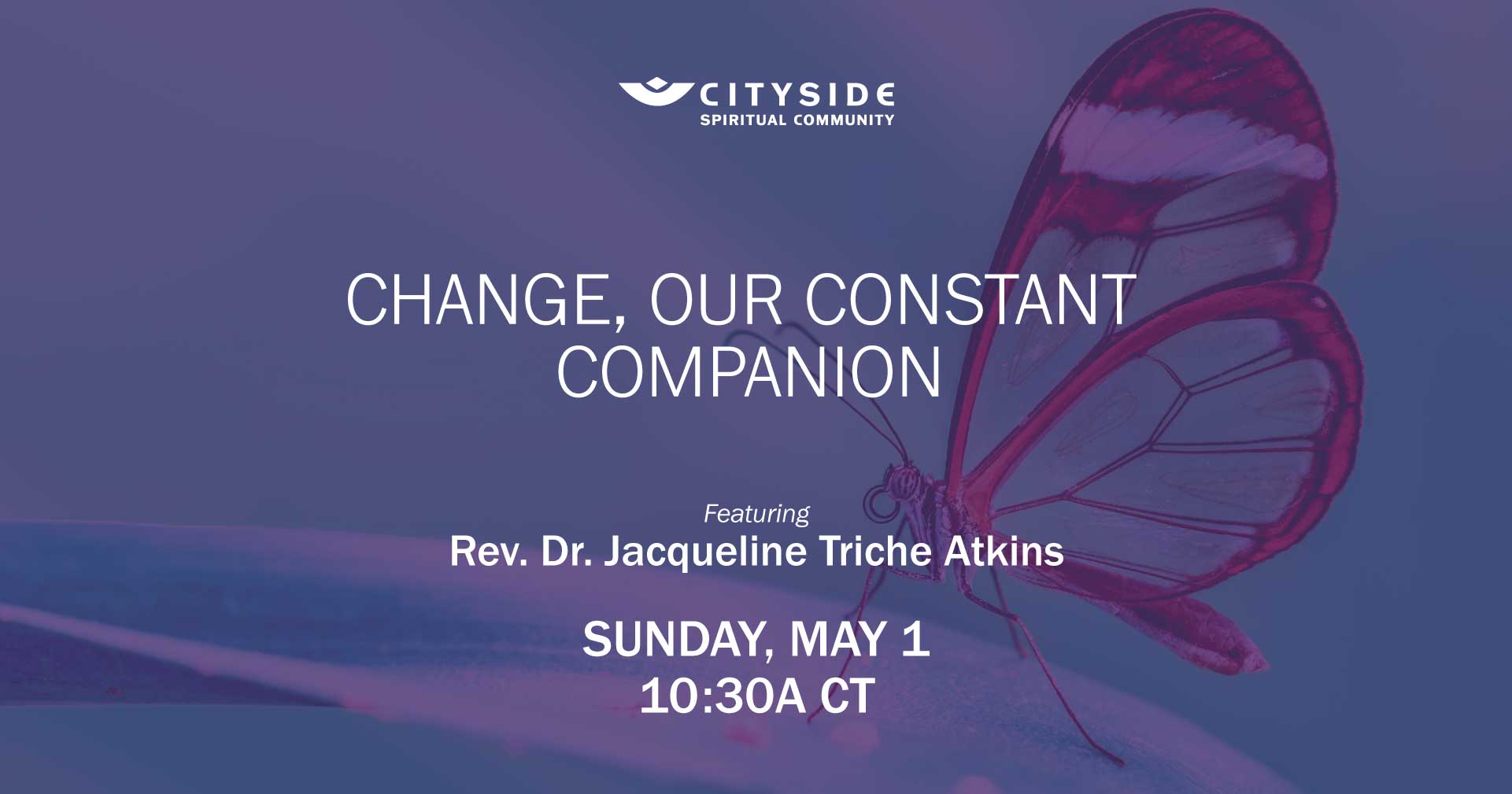 Change, Our Constant Companion - Cityside Center for Spiritual Living