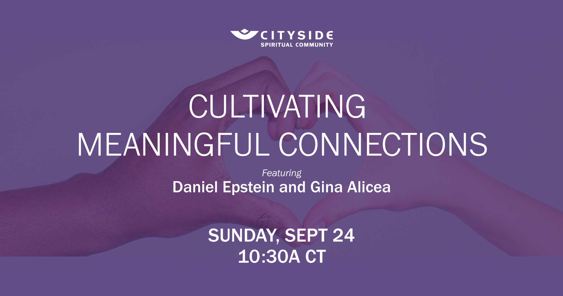 Cultivating Meaningful Connections Cityside Center For Spiritual Living